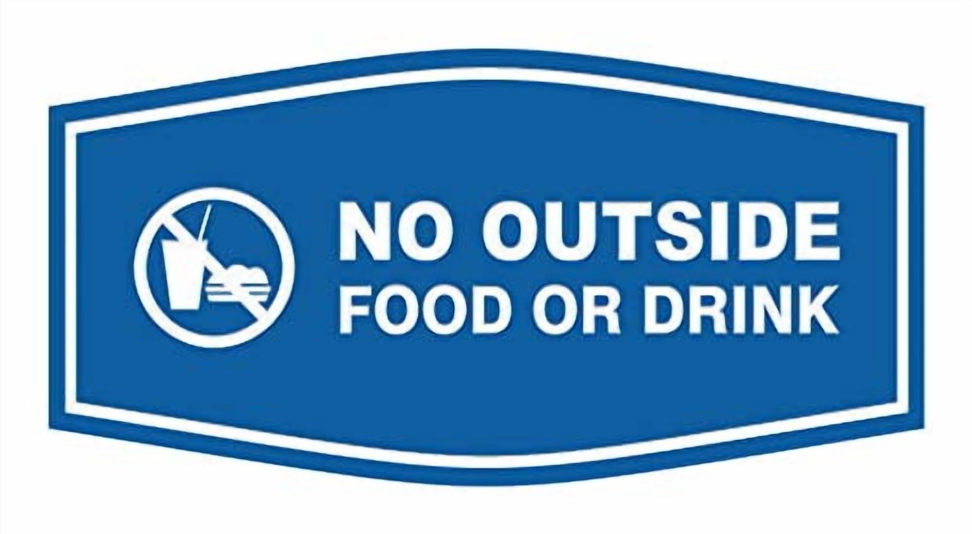 Fancy No Outside Food or Drink Sign (Blue/White) - Medium - Walmart.com