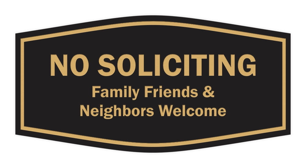 Fancy No Soliciting Family Friends & Neighbors Welcome Sign (Black Gold ...