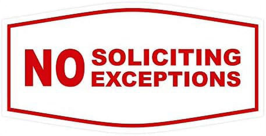 Fancy No Soliciting No Exceptions Sign (White/Red)-Medium - Walmart.com
