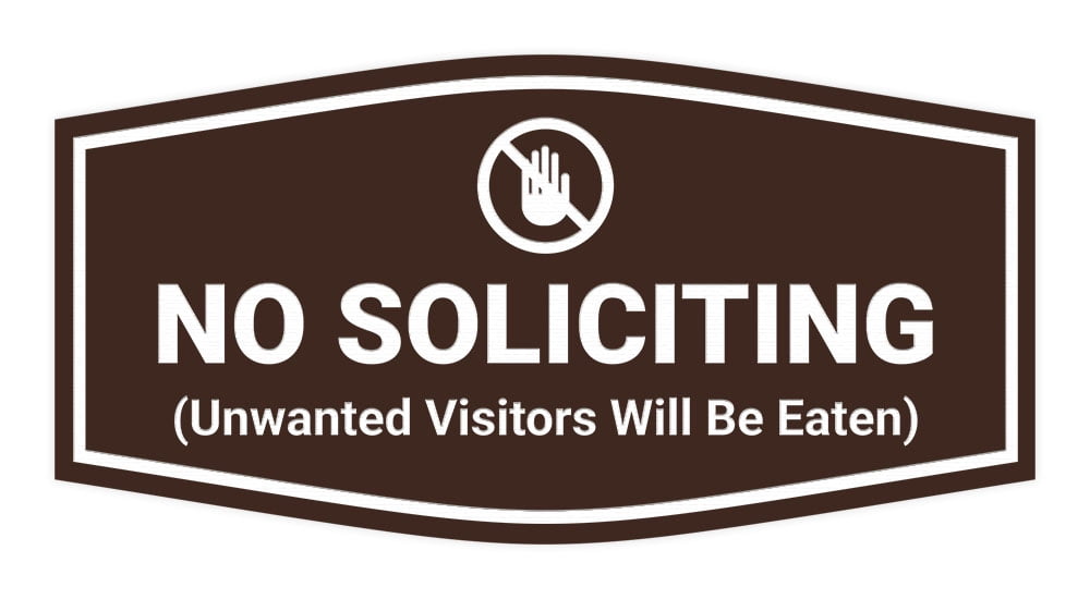 Fancy No Soliciting (Unwanted Visitors Will Be Eaten) Sign (Dark Brown ...