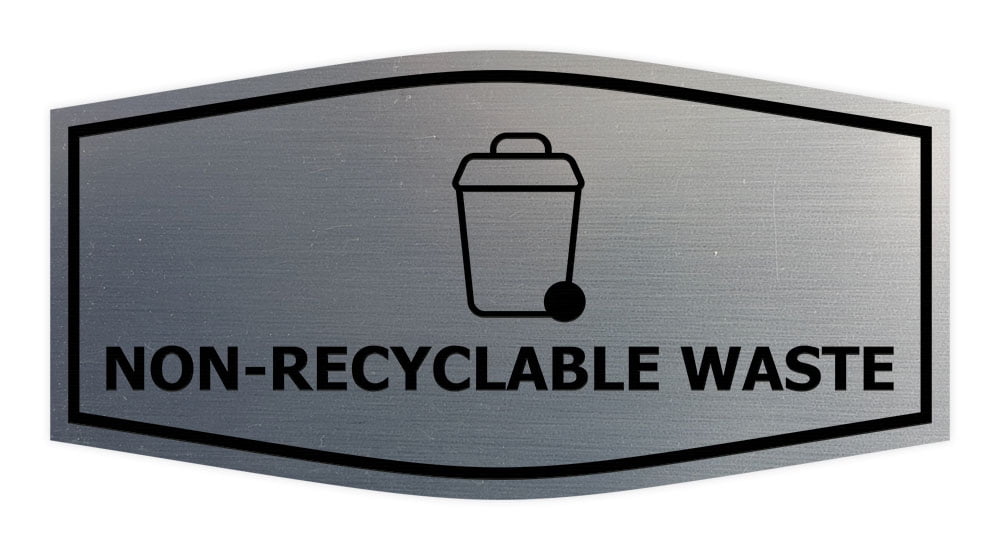 Fancy Non-Recyclable waste Sign (Brushed Silver) - Large - Walmart.com