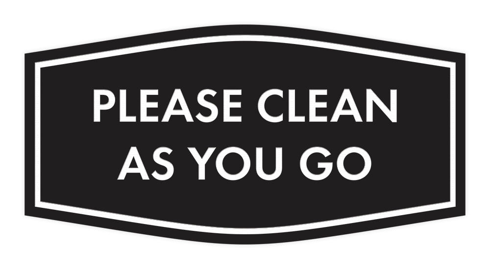 Fancy Please Clean As You Go Sign (Black) - Large - Walmart.com