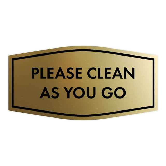 Fancy Please Clean As You Go Sign (Brushed Gold) - Medium - Walmart.com