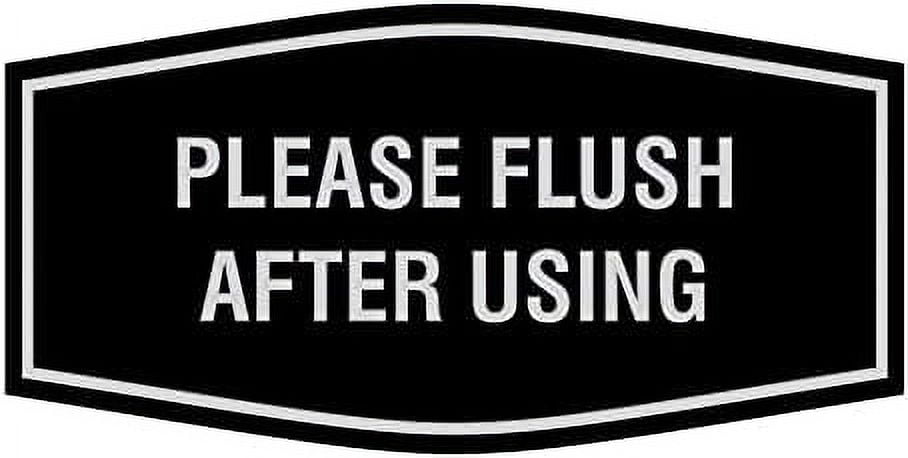 Fancy Please Flush After Using Sign (Black/Silver) - Large - Walmart.com