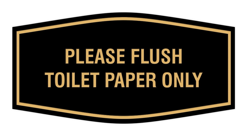 Fancy Please Flush Toilet Paper Only Sign (Black Gold) - Medium ...
