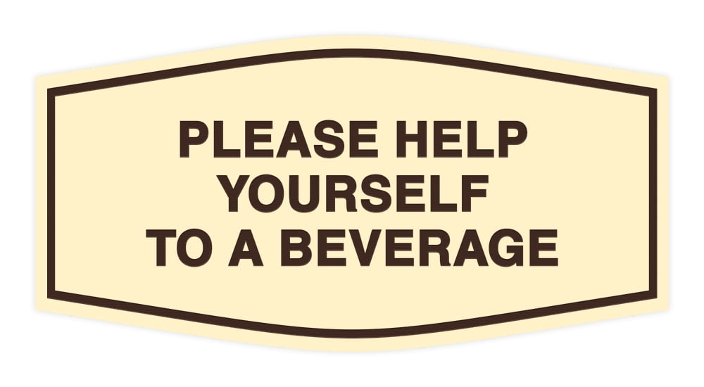 Fancy Please Help Yourself To A Beverage Sign (Ivory/Dark Brown ...