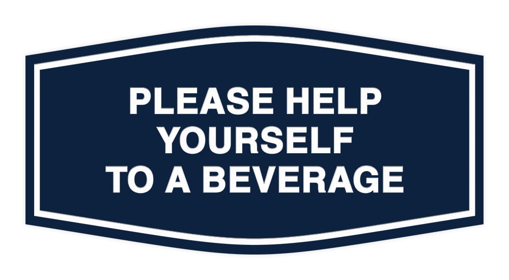 Fancy Please Help Yourself To A Beverage Sign (Navy Blue / White ...