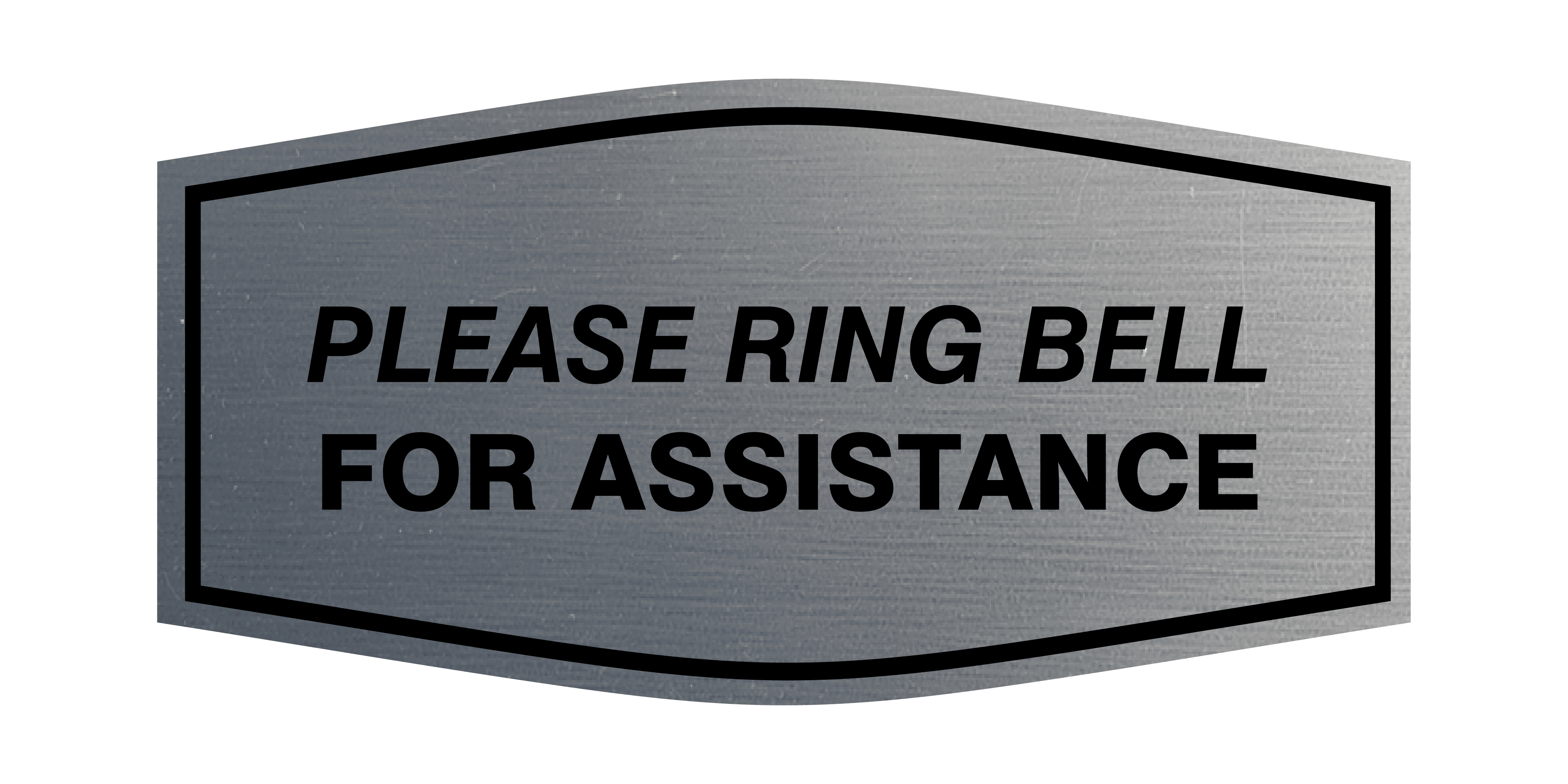 Fancy Please Ring Bell for Assistance Sign (Brushed Silver) - Small ...