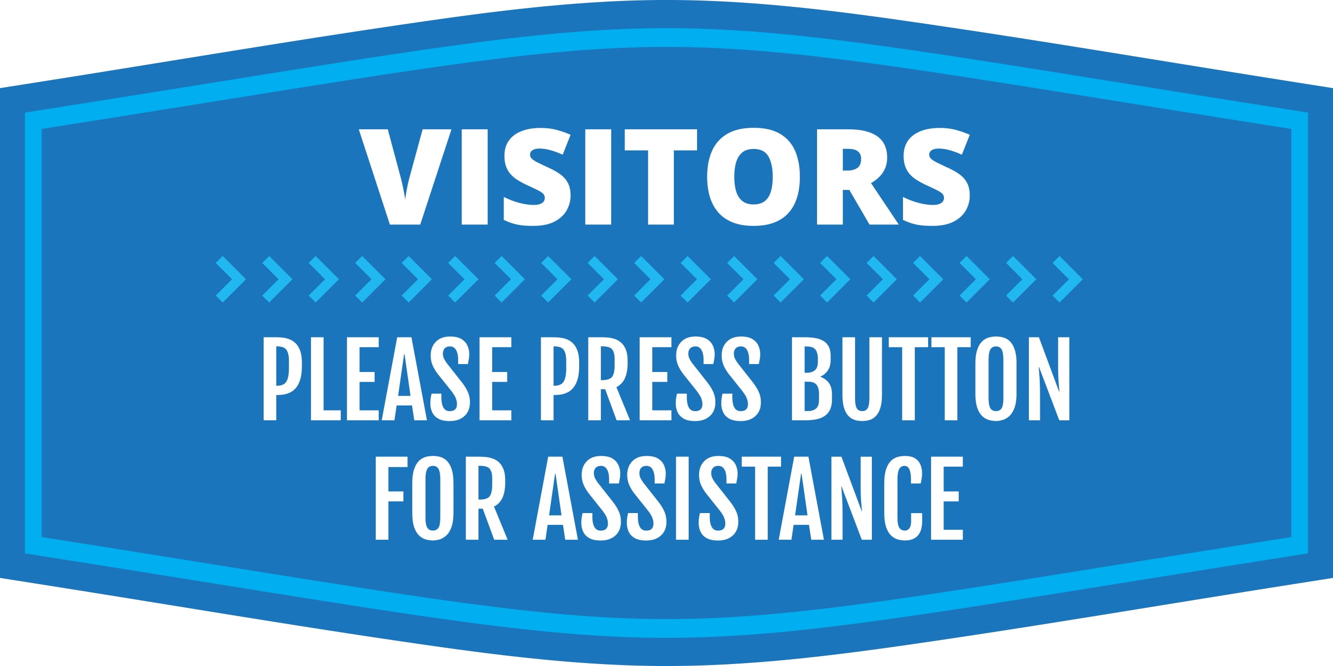 Fancy Plus No Visitors Please Press Button For Assistance Wall or Door ...