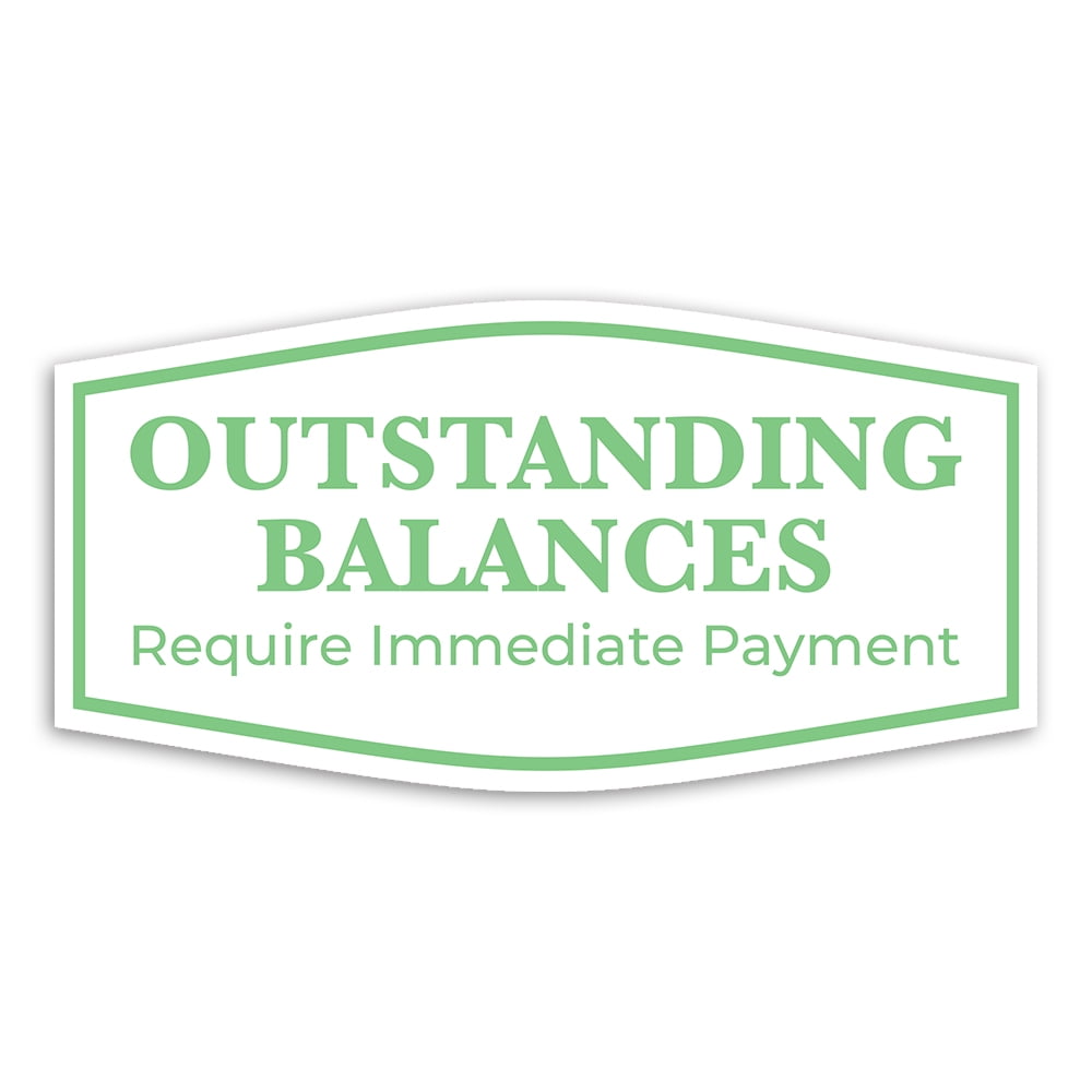 Fancy Plus Outstanding Balances Require Immediate Payment Wall or Door ...