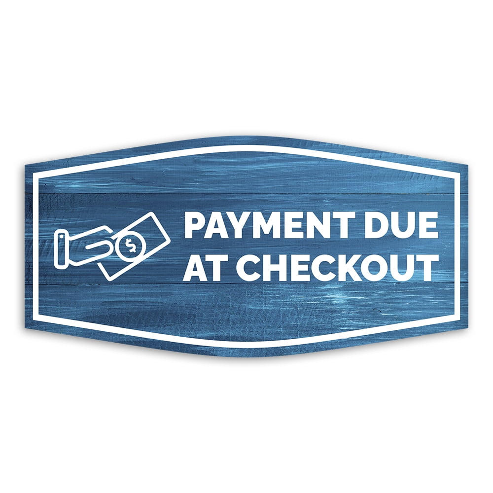 Fancy Plus Payment Due At Checkout Wall or Door Sign | Reception Clinic ...