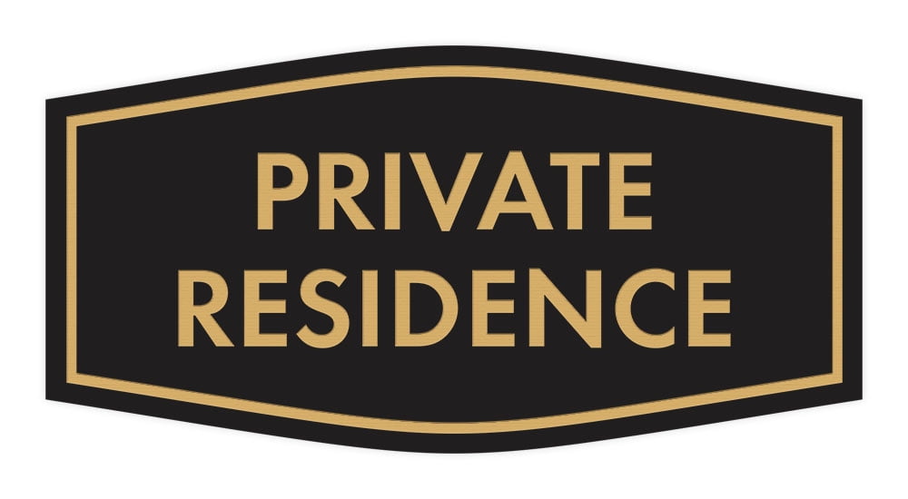 Fancy Private Residence Sign (Black Gold) - Large - Walmart.com