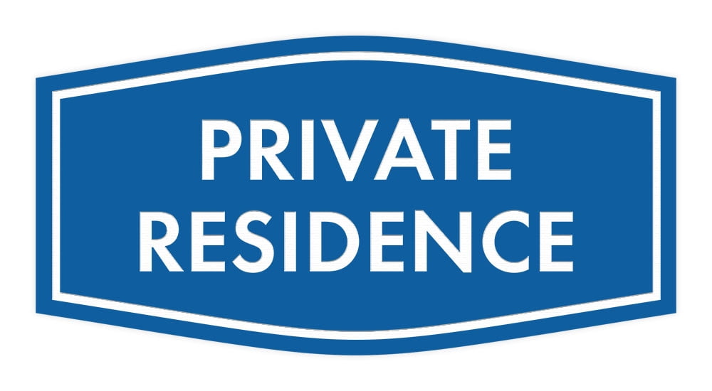 Fancy Private Residence Sign (Blue) - Large - Walmart.com