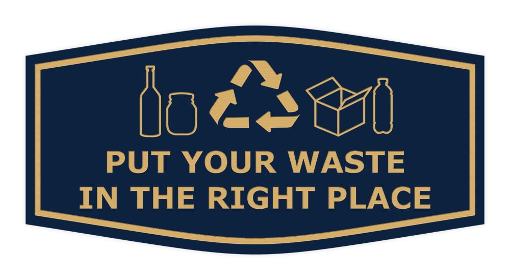 Fancy Put Your Waste in the Right Place Sign (Navy Blue/Gold) - Small ...