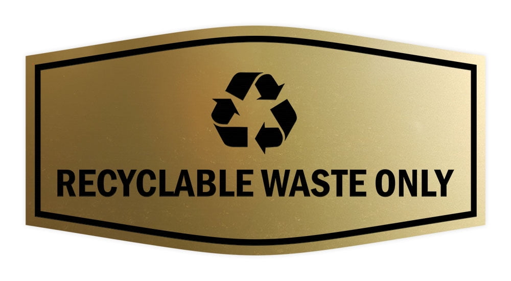 Fancy Recyclable Waste Only Sign (Brushed Gold) - Small - Walmart.com