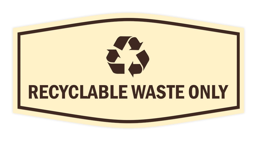 Fancy Recyclable Waste Only Sign (Ivory/Dark Brown) - Large - Walmart.com