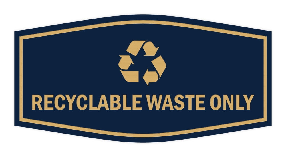 Fancy Recyclable Waste Only Sign (Navy Blue/Gold) - Large - Walmart.com