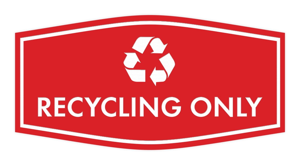 Fancy Recycling Only Sign (Red) - Small - Walmart.com