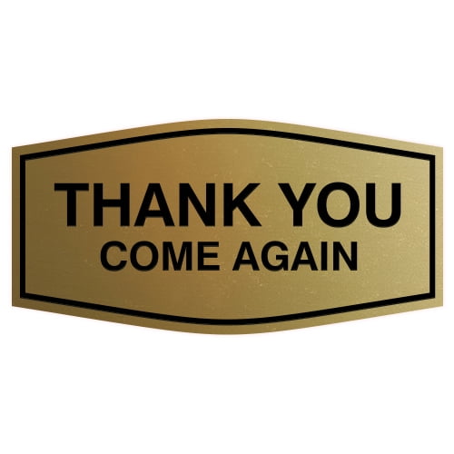 Fancy Thank You Come Again (Brushed Gold) - Large - Walmart.com