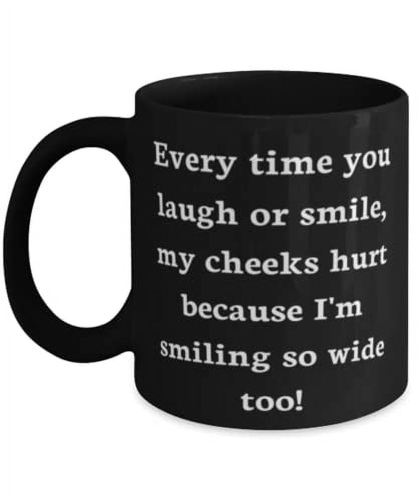 Fancy Wife, Every time you laugh or smile, my cheeks hurt because I'm ...