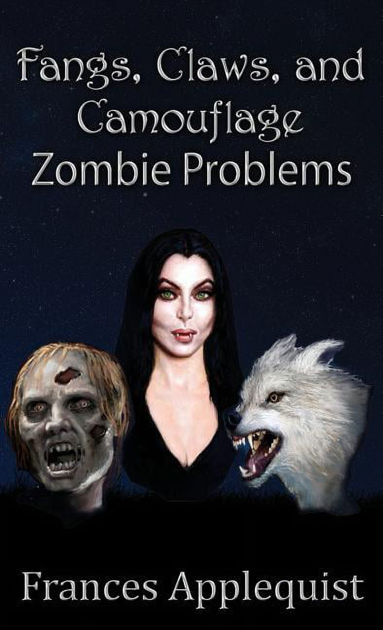 Fangs, Claws, and Camouflage: Zombie Problems (Hardcover) - Walmart ...