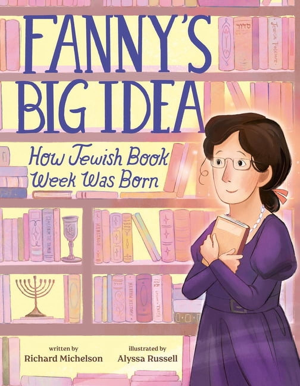 Fanny's Big Idea: How Jewish Book Week Was Born, (Hardcover) - Walmart.com