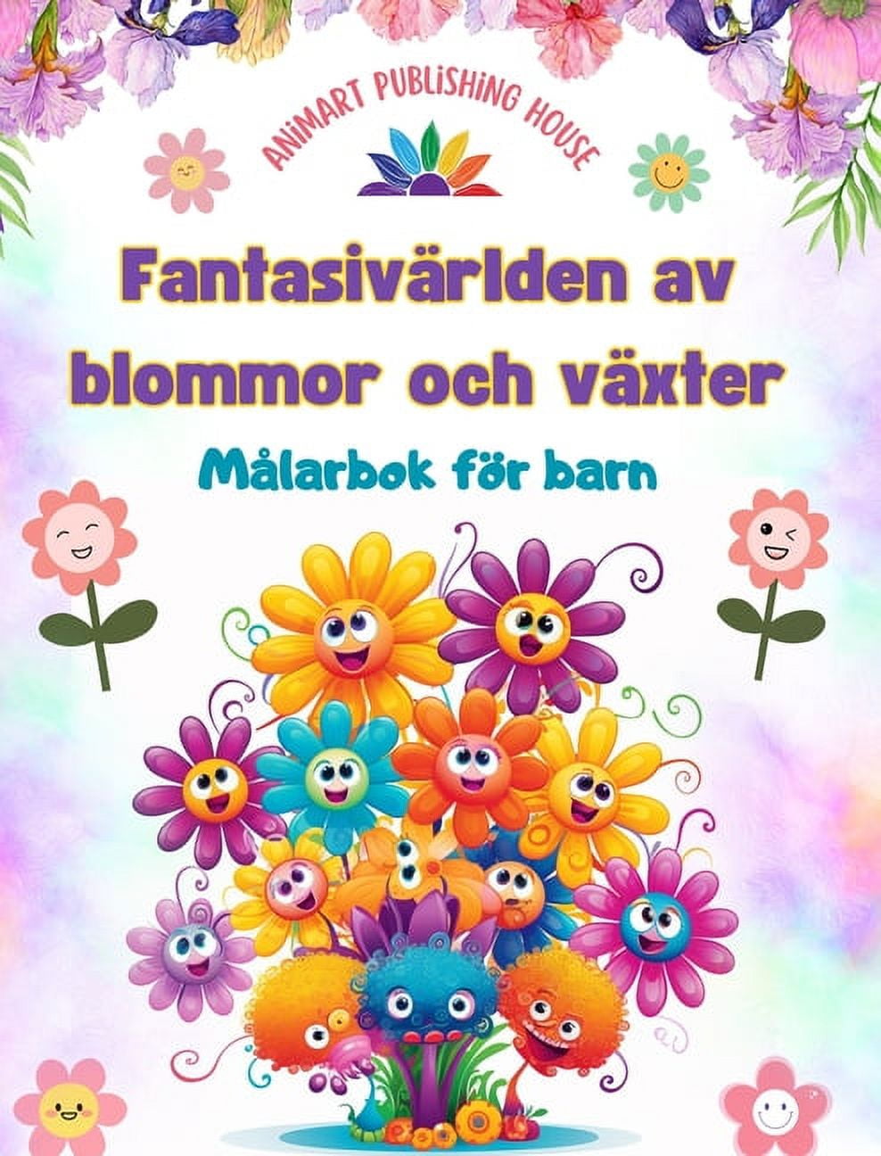 Fantasivärlden av blommor och växter - Målarbok för barn - Roliga mönster med naturens mest ...