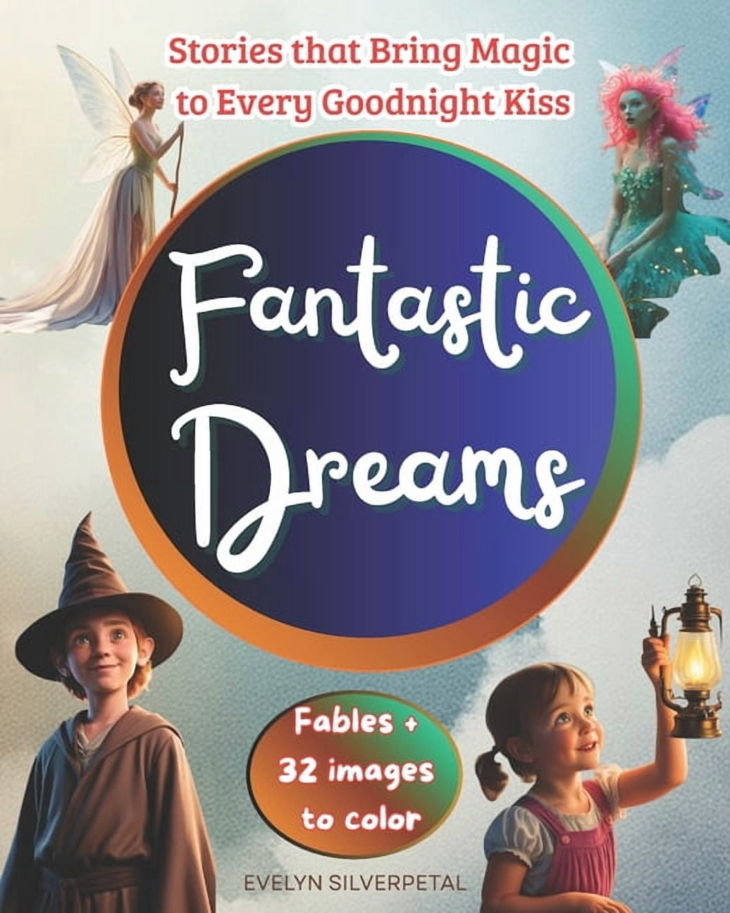 Fantastic Dreams: Enchanted Dreams: Fairy Tales to Fall Asleep To ...