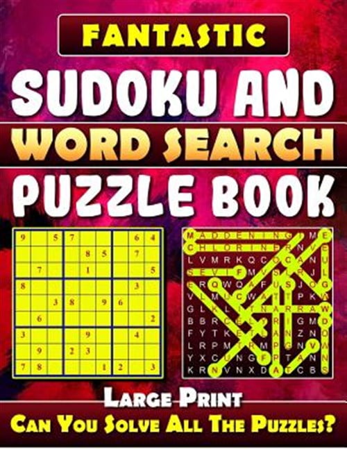 Fantastic Sudoku and Word Search Puzzle Book. (Large Print): Variety ...