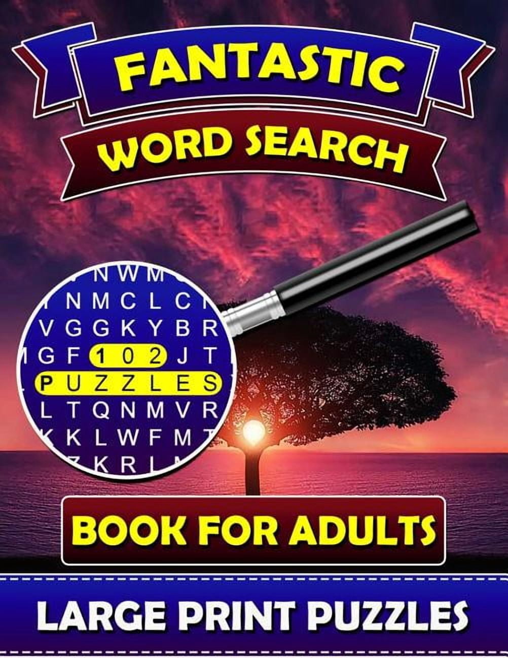 Fantastic Word Search Books for Adults (Large Print Puzzles): Find and ...