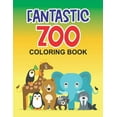 Fantastic Zoo Coloring Book: Drawing, Coloring, And Tracing Activity ...