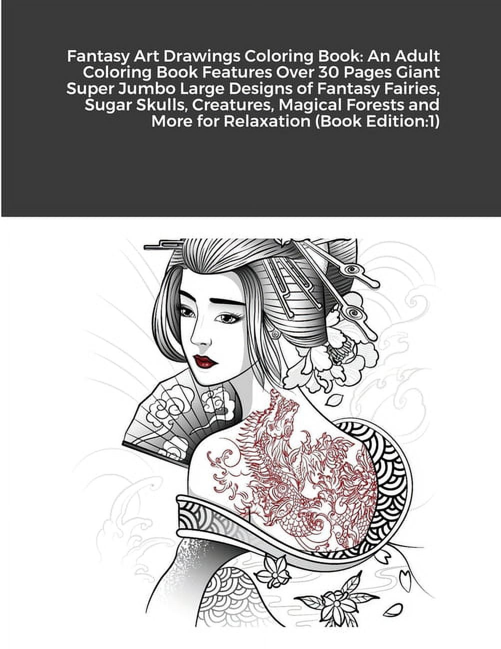 Fantasy Art Drawings Coloring Book: An Adult Coloring Book Features ...