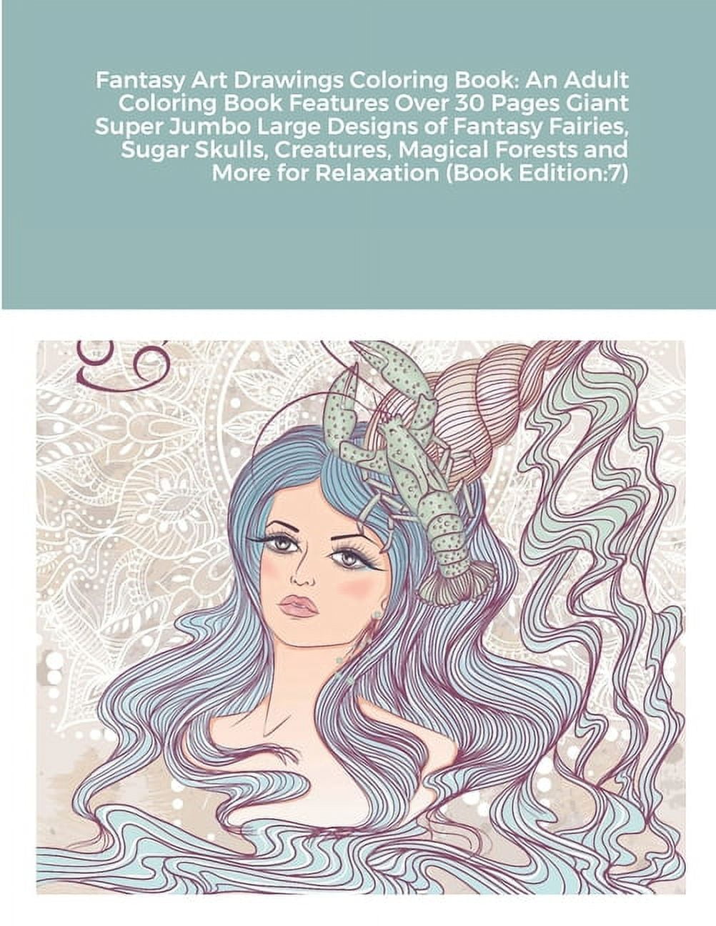 Fantasy Art Drawings Coloring Book: An Adult Coloring Book Features ...