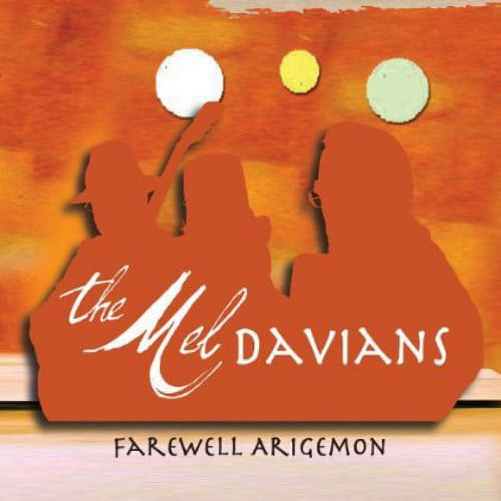 The Mel Davians - Farewell Arigemon - Music & Performance - CD ...