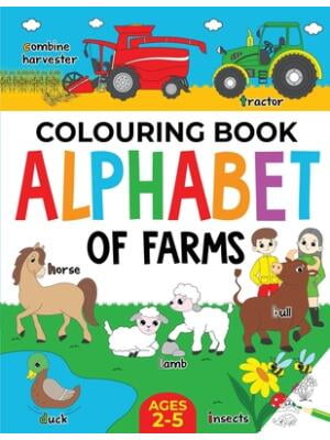 Farm Colouring Book for Children: Alphabet of Farms for Boys & Girls ...