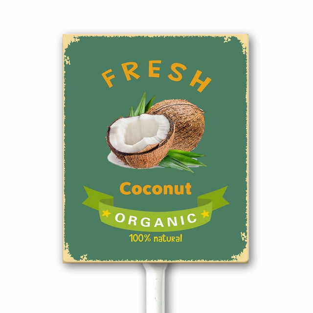 Farm Fresh Coconut 100% Nature Organic Fruit Metal Sign for Outdoor ...