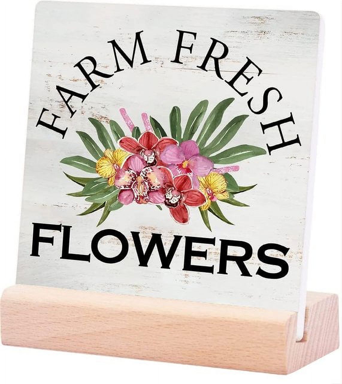 Farm Fresh Flowers Table Sign Plaque Home Decor Spring Tabletop Sign ...