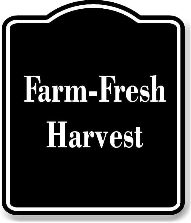 Farm-Fresh Harvest BLACK Aluminum Composite Sign 8.5''x10'' - Walmart.com