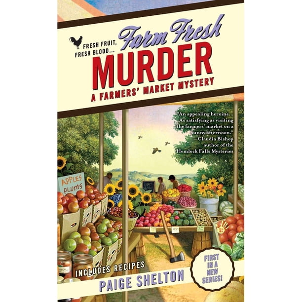 Farmers' Market Mystery Farm Fresh Murder, Book 1, (Paperback ...