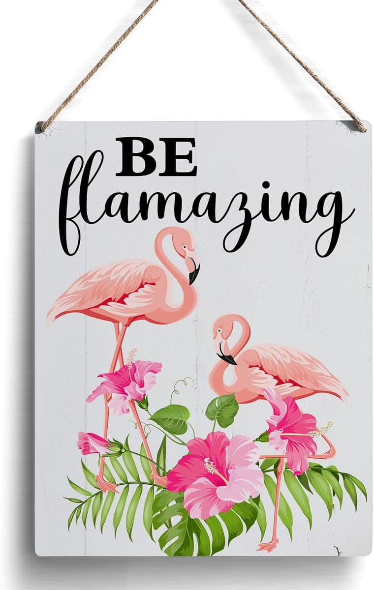 Farmhouse Be Flamazing Flamingoes Wooden Sign Artwork, Summer Flamingo ...