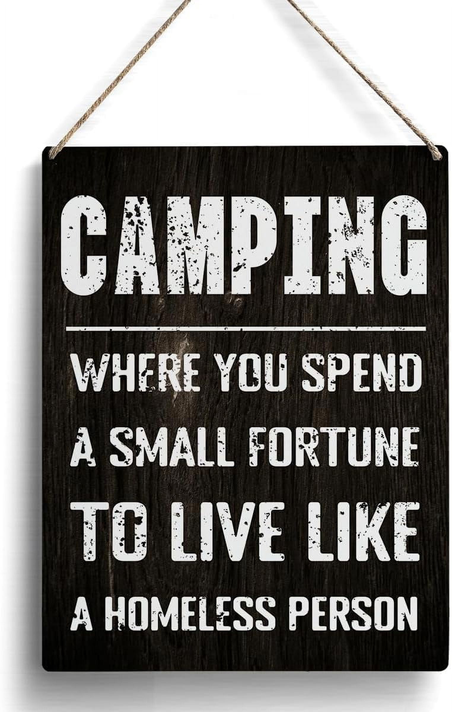 Farmhouse Camping Where You Spend Wooden Sign Artwork, Camper Camping ...