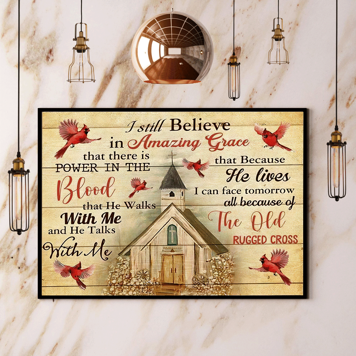 Farmhouse Cardinal I Still Believe In Amazing Grace Poster No Frame ...