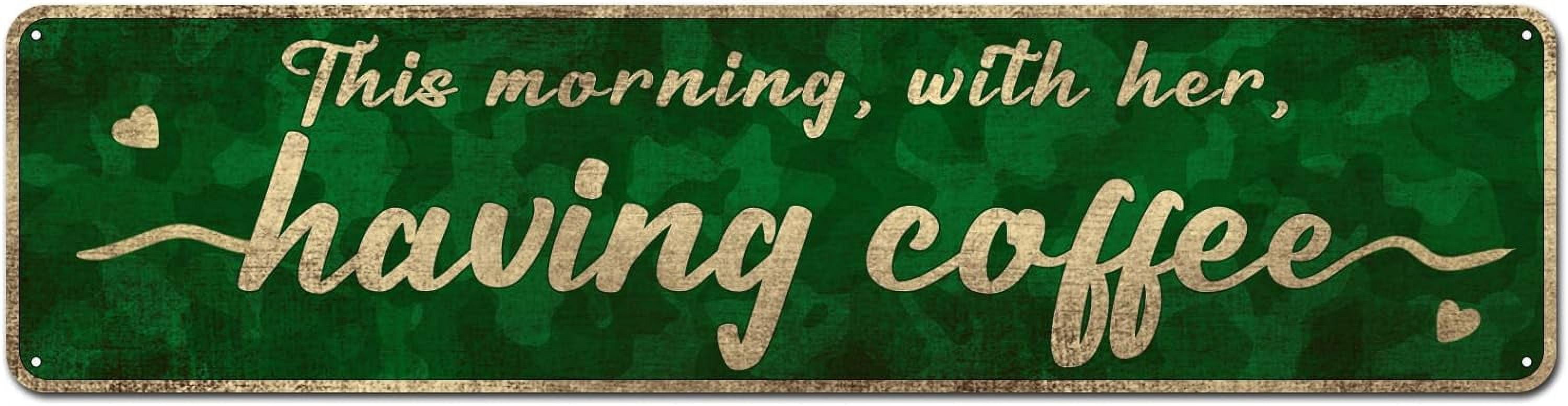 Farmhouse Coffee Sign, 4" x 16", Rustic, Green,, Wall Mount, Decorative ...