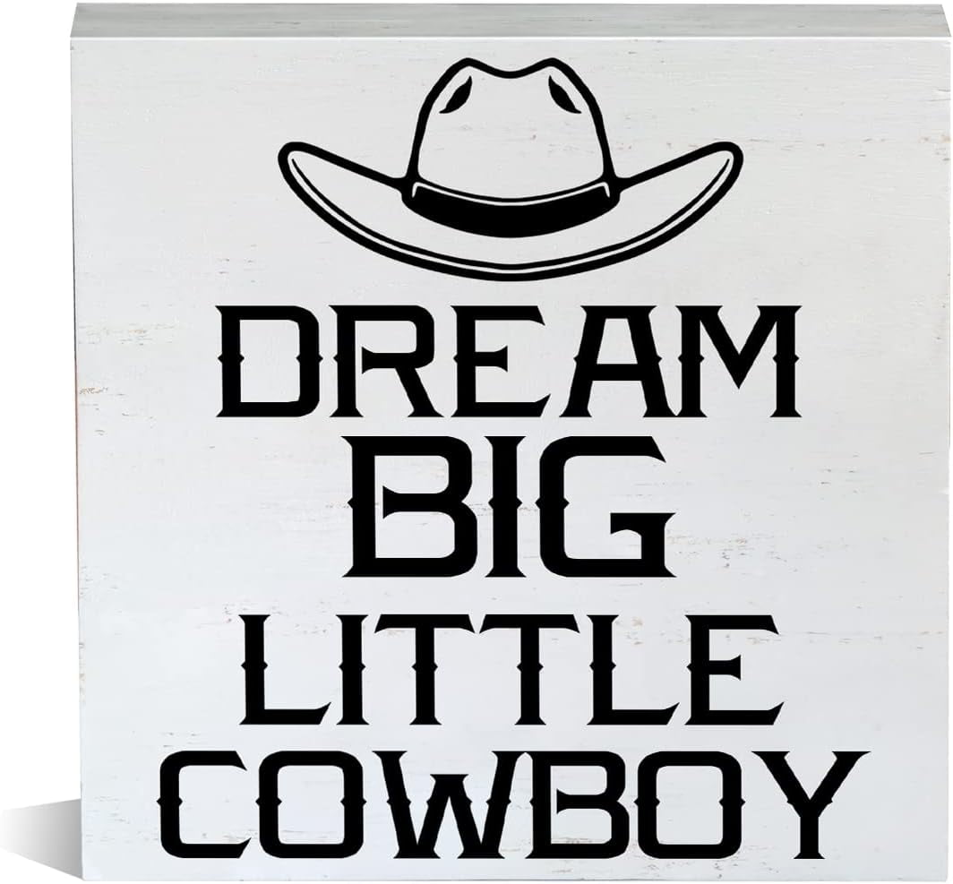 Farmhouse Dream Big Little Cowboy Wooden Box Sign Western Cowboy Wood ...