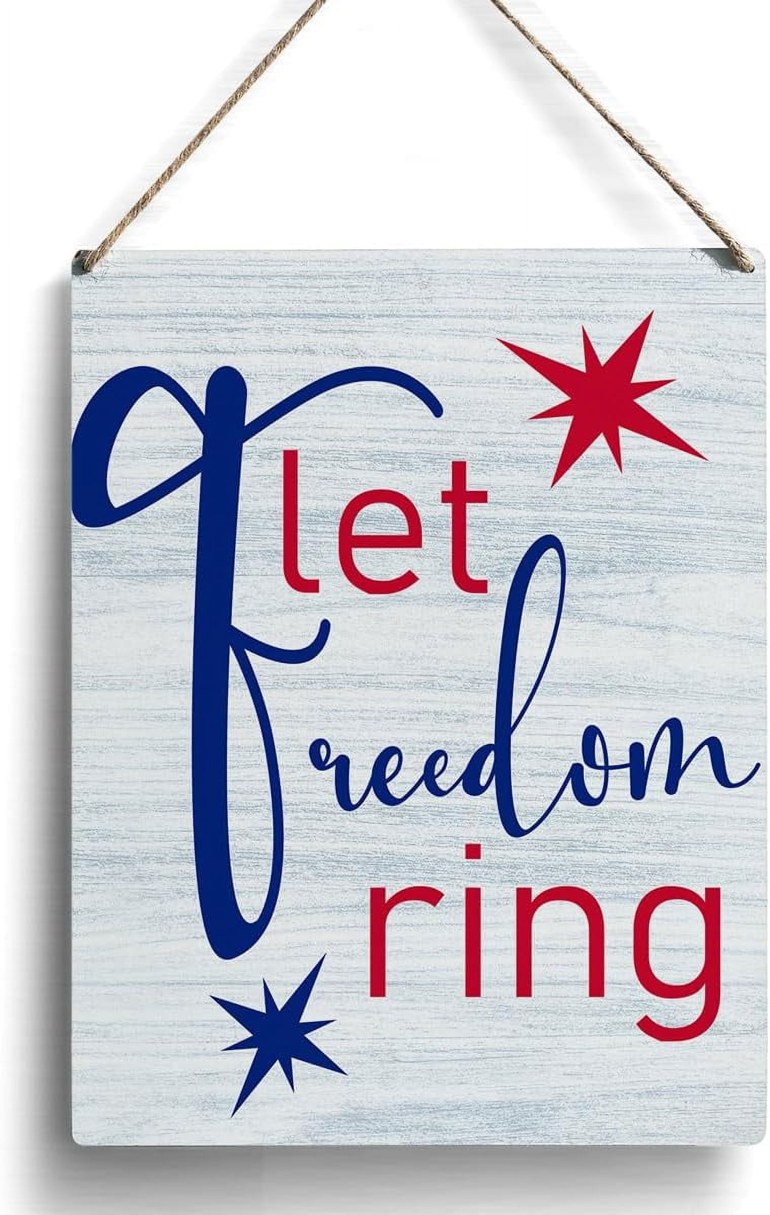 Farmhouse Let Freedom Ring Patriotic American Wooden Sign Artwork ...