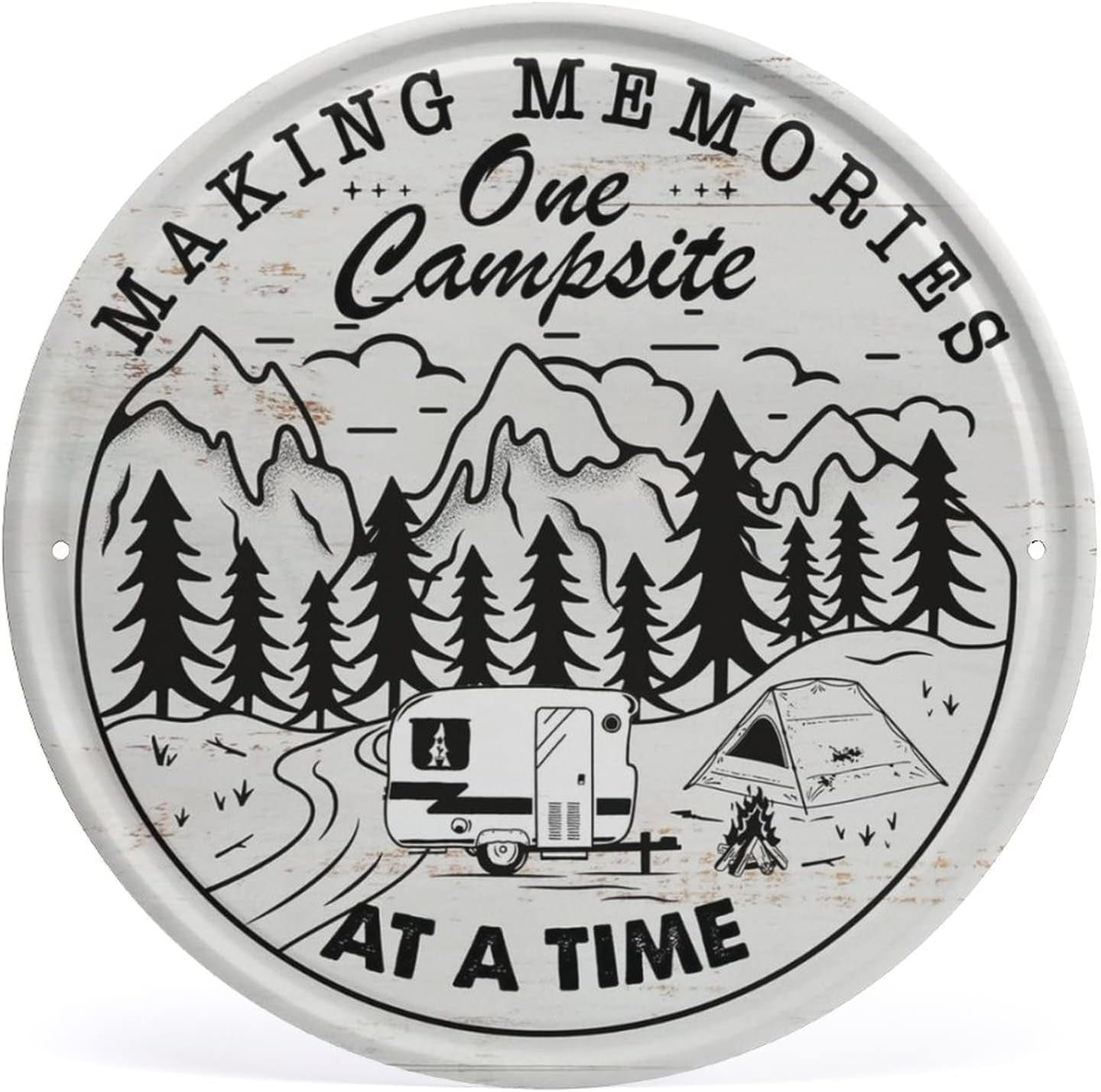 Farmhouse Making Memories One Campsite at A Time Round Metal Tin Sign ...