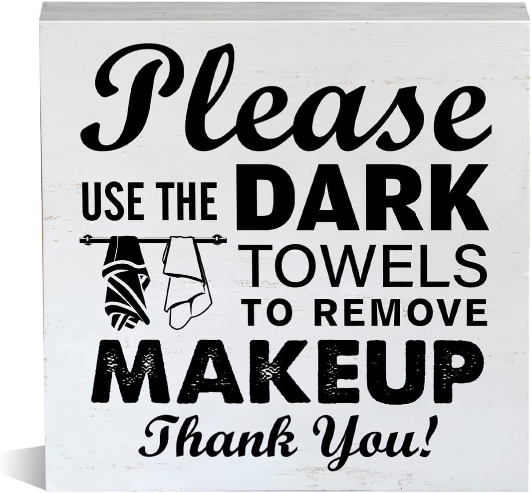 Farmhouse Please Use Dark Towels to Remove Makeup Wooden Box Sign ...