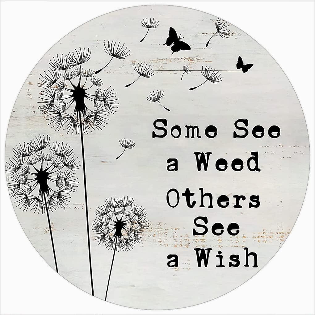 Farmhouse Round Metal Tin Sign Wreath Sign Wall Decorsome See A Weed ...