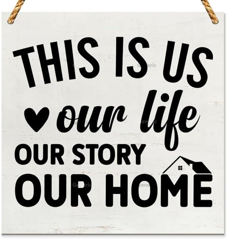 Farmhouse Style This Is Us Our Life Our Story Our Home Sign Sign Decor ...