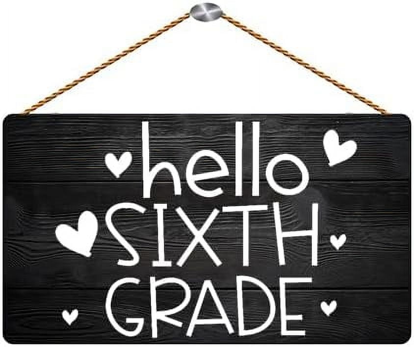 Farmhouse Style Wood Sign Hello Sixth Grade 2022 And 2023 Back To ...